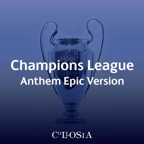 دانلود آهنگ Champions League Anthem اثر Collosia - گوشه